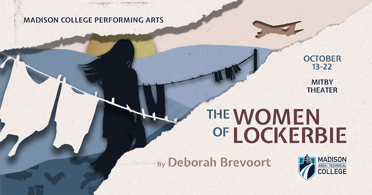 Madison College Kicked off 2023-24 Season With “The Women of Lockerbie” | Madison College